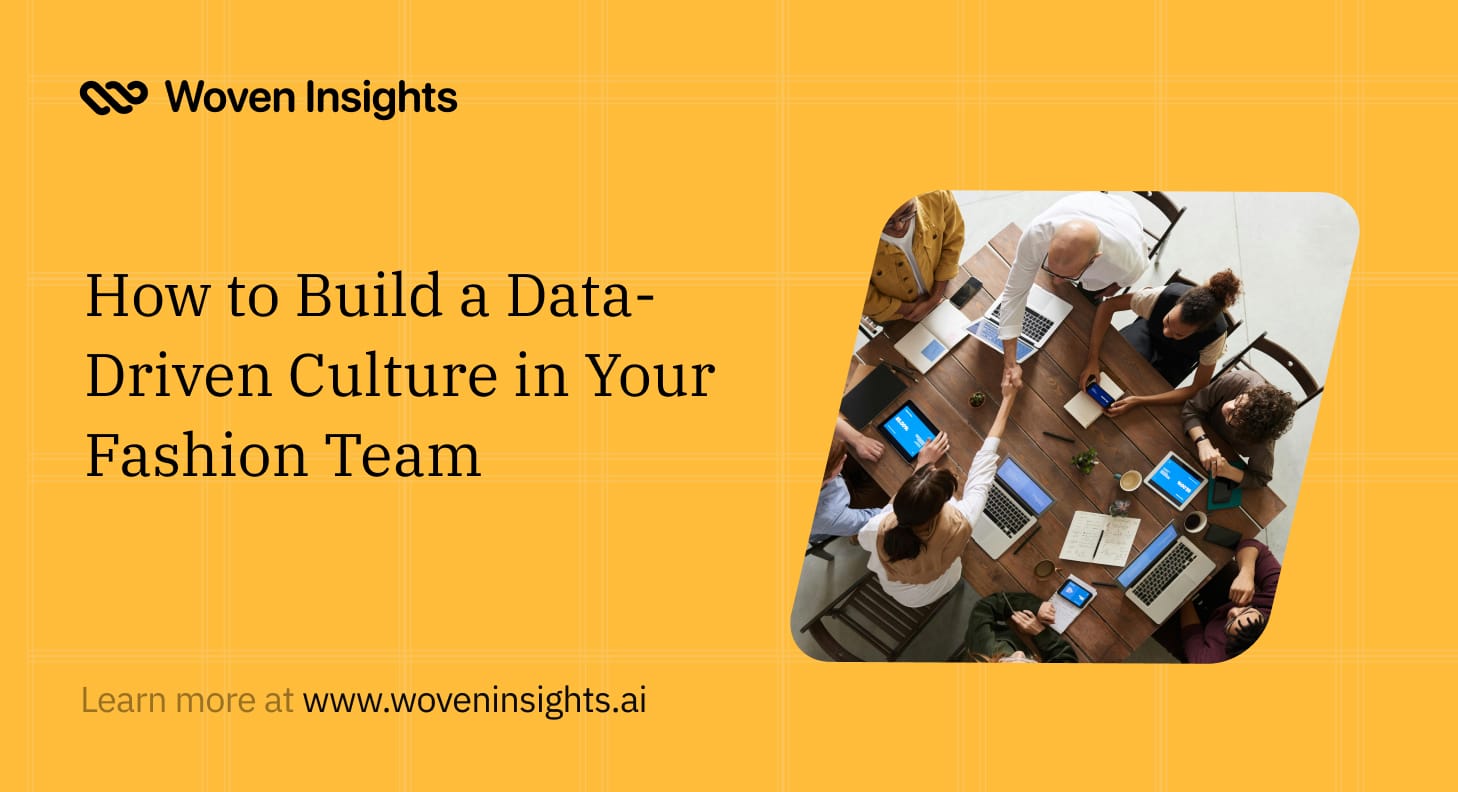 How to Build a Data-Driven Culture in Your Fashion Team